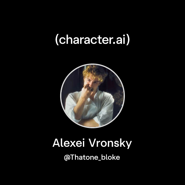 Chat with Alexei Vronsky | character.ai | AI Chat, Reimagined–Your ...