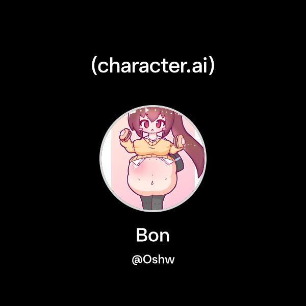 Chat with Bon | character.ai | AI Chat, Reimagined–Your Words. Your World.
