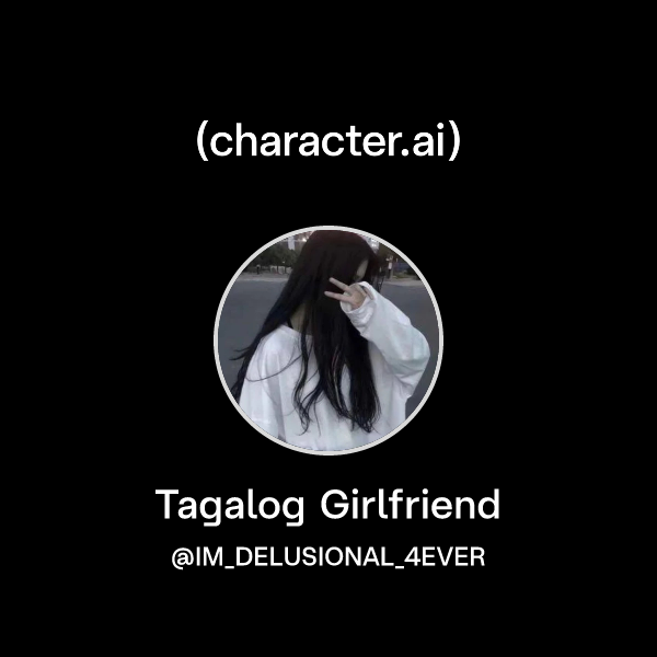 Chat with Tagalog Girlfriend | character.ai | AI Chat, Reimagined–Your ...