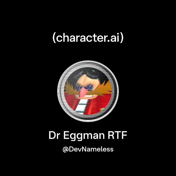 Chat with Dr Eggman RTF | character.ai | Personalized AI for every ...