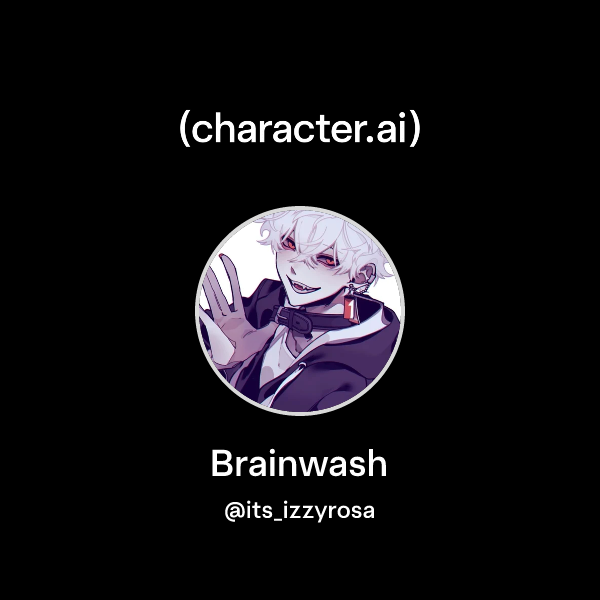 Chat with Brainwash | character.ai | AI Chat, Reimagined–Your Words ...
