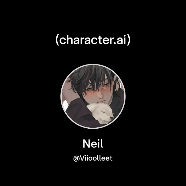 Chat with Neil | character.ai | AI Chat, Reimagined–Your Words. Your World.