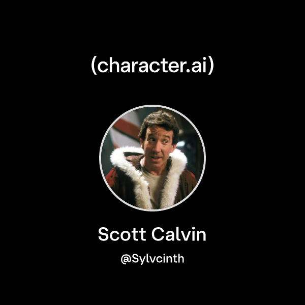 Chat with Scott Calvin | character.ai | AI Chat, Reimagined–Your Words ...