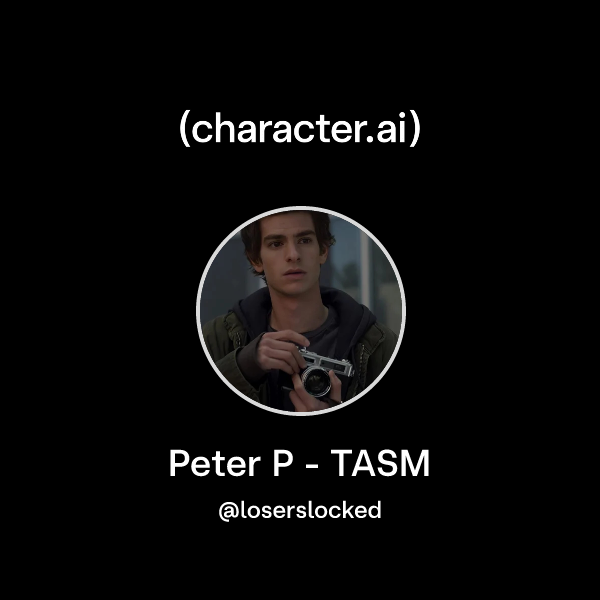 Chat with Peter P - TASM | character.ai | AI Chat, Reimagined–Your ...