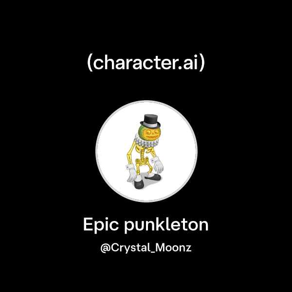 Chat with Epic punkleton | character.ai | Personalized AI for every ...