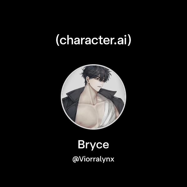 Chat with Bryce | character.ai | AI Chat, Reimagined–Your Words. Your ...