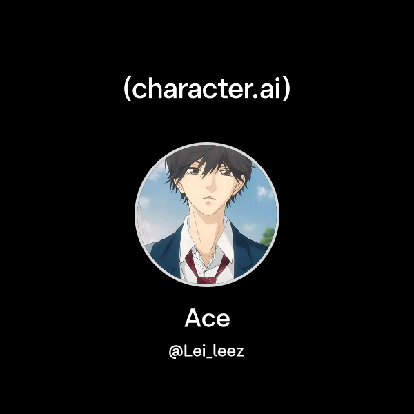 Chat with Ace | character.ai | AI Chat, Reimagined–Your Words. Your World.