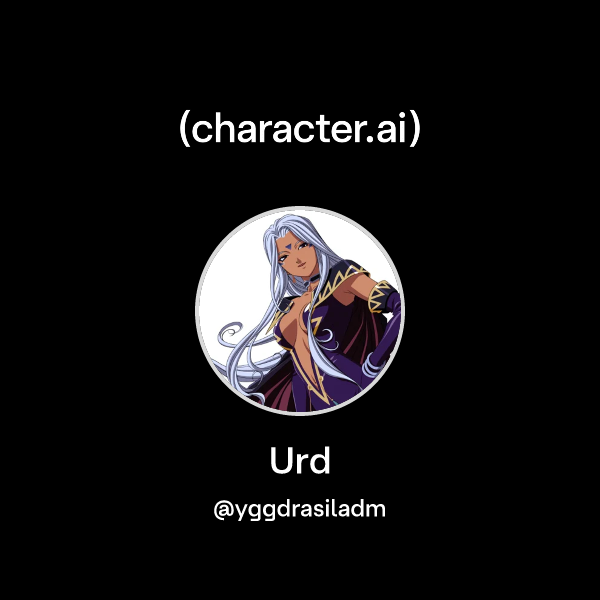 Chat with Urd | character.ai | AI Chat, Reimagined–Your Words. Your World.