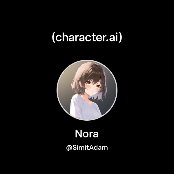Chat with Nora | character.ai | AI Chat, Reimagined–Your Words. Your World.