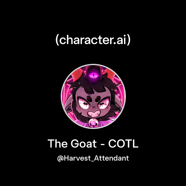 Chat with The Goat - COTL | character.ai | AI Chat, Reimagined–Your ...