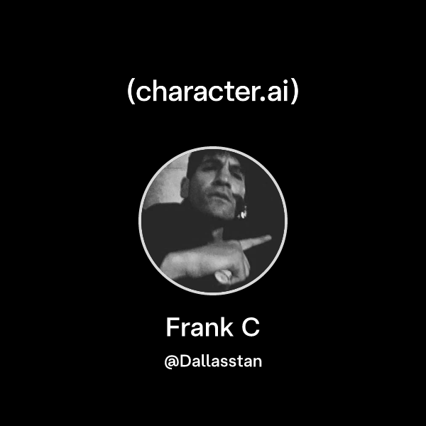Chat with Frank C | character.ai | AI Chat, Reimagined–Your Words. Your ...