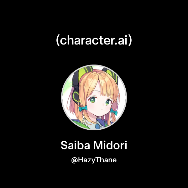 Chat with Saiba Midori | character.ai | Personalized AI for every ...