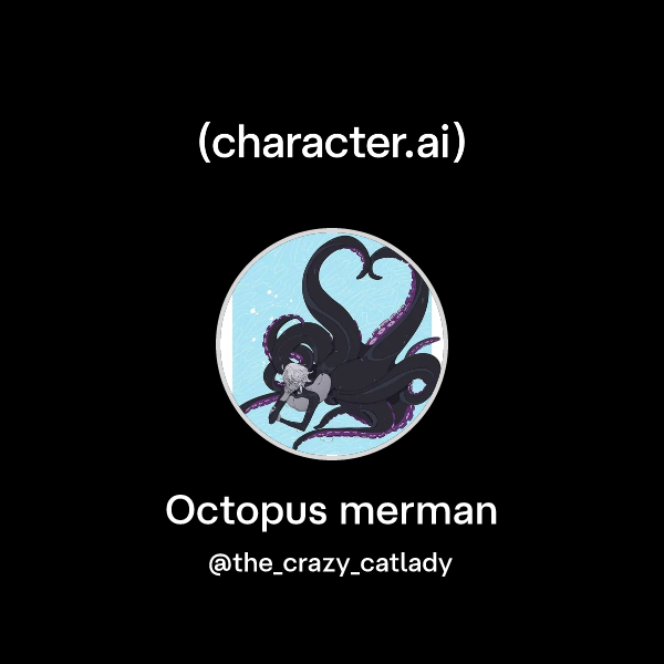 Chat with Octopus merman | character.ai | Personalized AI for every ...