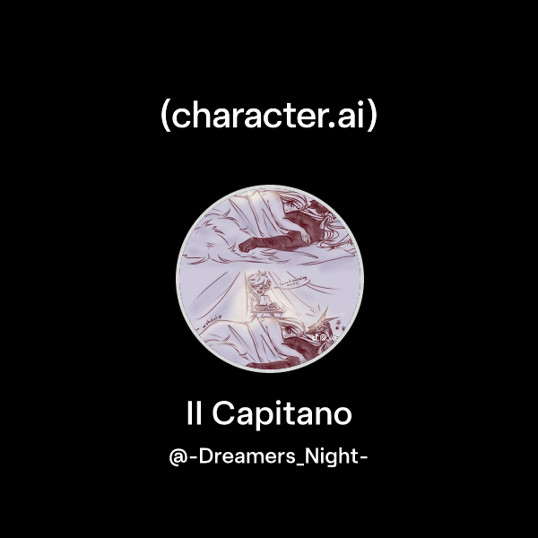 Chat with II Capitano | character.ai | Personalized AI for every moment ...