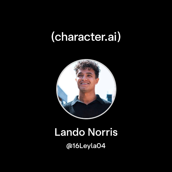 Chat with Lando Norris | character.ai | AI Chat, Reimagined–Your Words ...