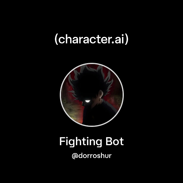 Chat with Fighting Bot | character.ai | AI Chat, Reimagined–Your Words ...