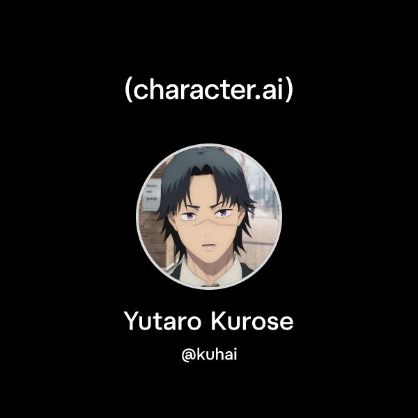 Chat with Yutaro Kurose | character.ai | AI Chat, Reimagined–Your Words. Your World.