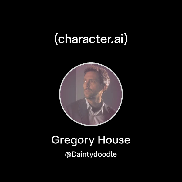 Chat with Gregory House | character.ai | Personalized AI for every ...