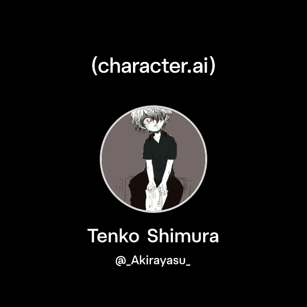 Chat with Tenko Shimura | character.ai | AI Chat, Reimagined–Your Words ...
