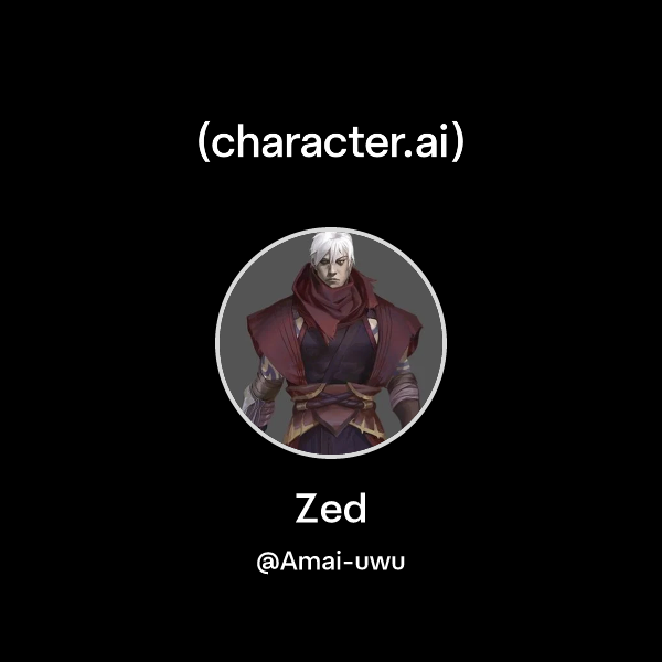 Chat with Zed | character.ai | Personalized AI for every moment of your day