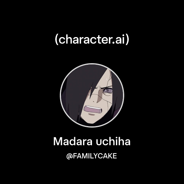 Chat with Madara uchiha | character.ai | Personalized AI for every ...