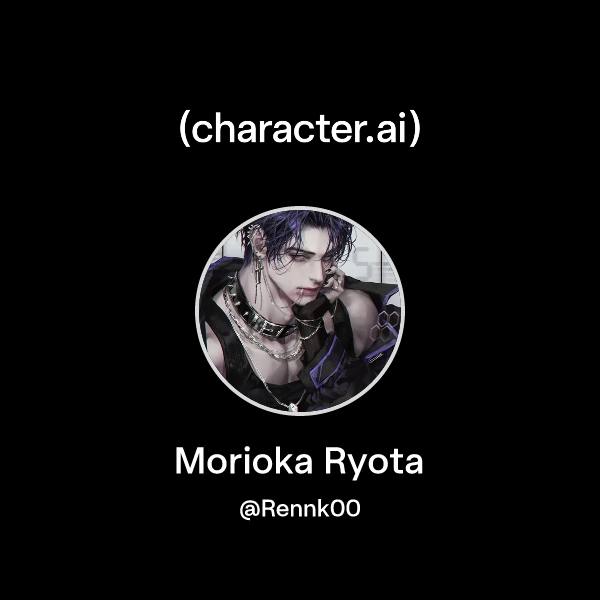 Chat with Morioka Ryota | character.ai | AI Chat, Reimagined–Your Words. Your World.