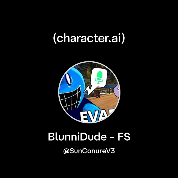 Chat with BlunniDude - FS | character.ai | AI Chat, Reimagined–Your ...