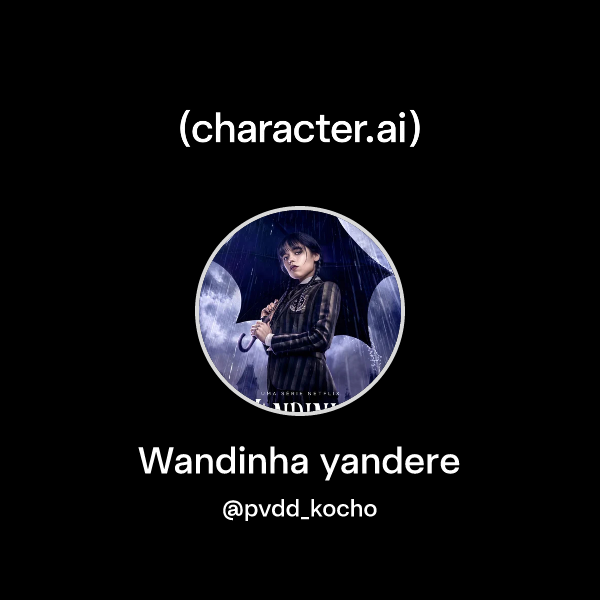 Chat with Wandinha yandere | character.ai | Personalized AI for every moment of your day