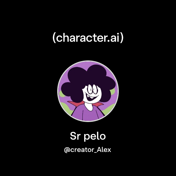 Chat with Sr pelo | character.ai | AI Chat, Reimagined–Your Words. Your ...