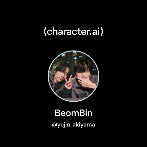 Chat with BeomBin | character.ai | AI Chat, Reimagined–Your Words. Your ...