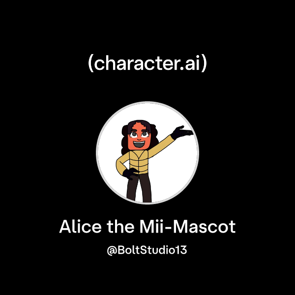 Chat with Alice the Mii-Mascot | character.ai | Personalized AI for ...