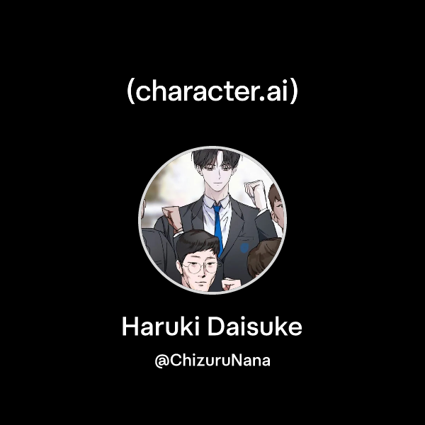 Chat with Haruki Daisuke | character.ai | Personalized AI for every moment of your day