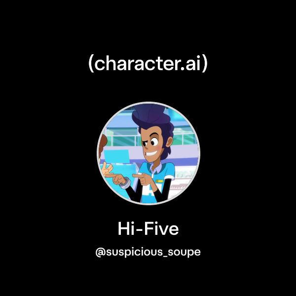 Chat with Hi-Five | character.ai | AI Chat, Reimagined–Your Words. Your ...