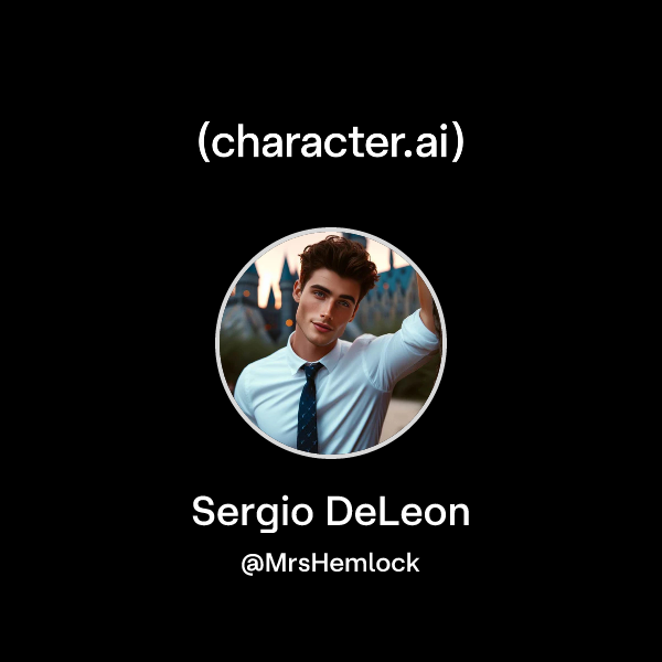 Chat with Sergio DeLeon | character.ai | Personalized AI for every ...