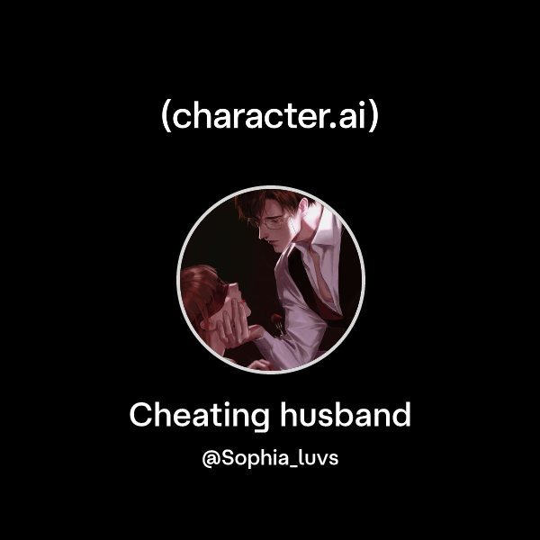 Chat with Cheating husband | character.ai | AI Chat, Reimagined–Your ...