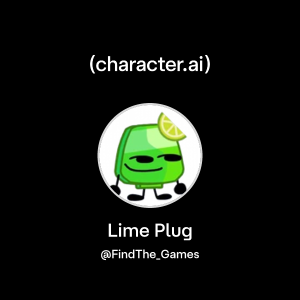Chat with Lime Plug | character.ai | Personalized AI for every moment ...