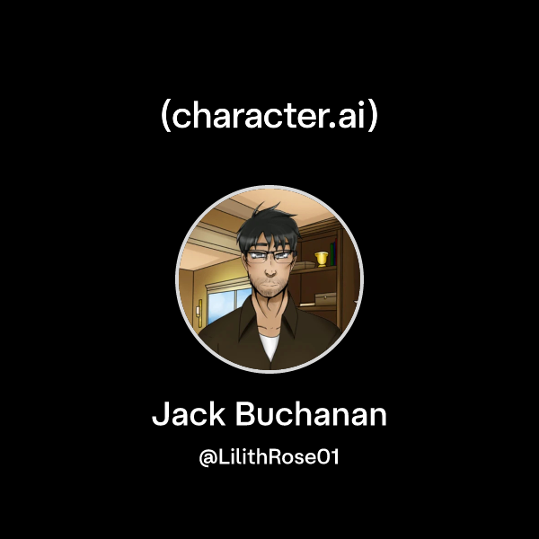 Chat with Jack Buchanan | character.ai | AI Chat, Reimagined–Your Words. Your World.