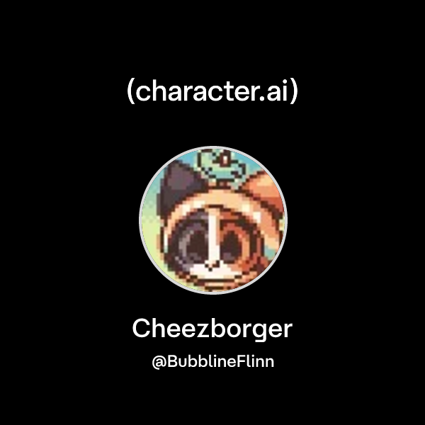 Chat with Cheezborger | character.ai | AI Chat, Reimagined–Your Words ...