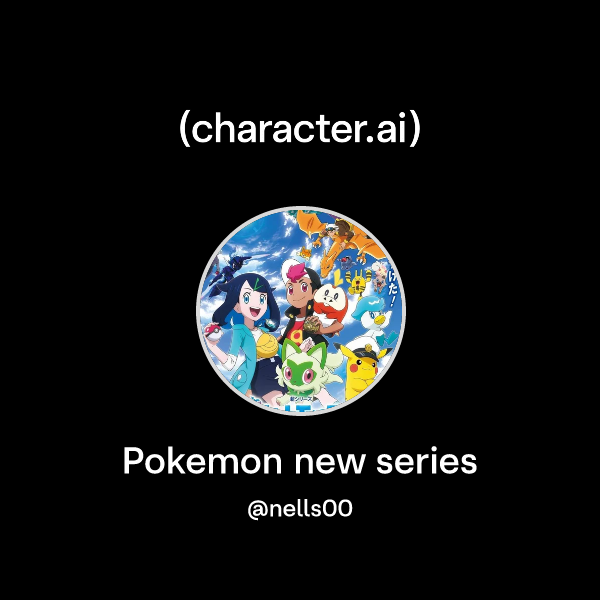 Chat with Pokemon new series | character.ai | AI Chat, Reimagined–Your ...