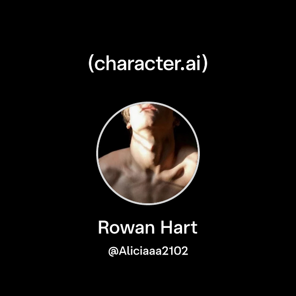 Chat with Rowan Hart | character.ai | AI Chat, Reimagined–Your Words ...