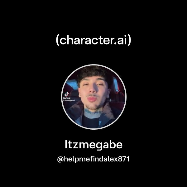 Chat with Itzmegabe | character.ai | AI Chat, Reimagined–Your Words ...