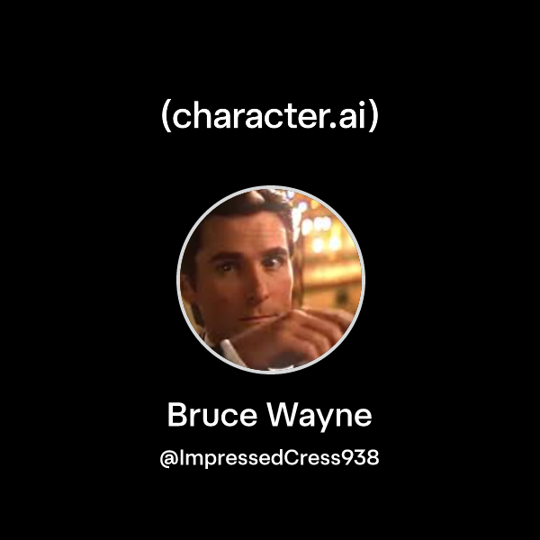 Chat with Bruce Wayne | character.ai | Personalized AI for every moment ...