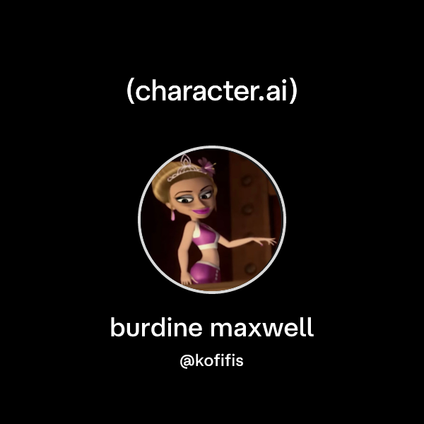 Chat with burdine maxwell | character.ai | AI Chat, Reimagined–Your ...