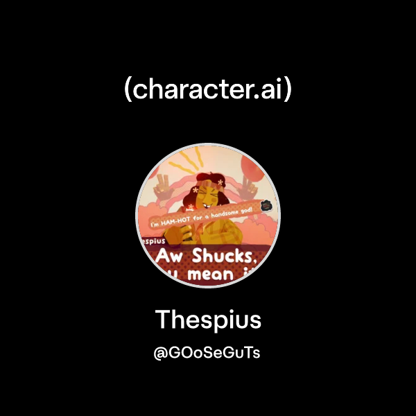 Chat with Thespius | character.ai | AI Chat, Reimagined–Your Words ...