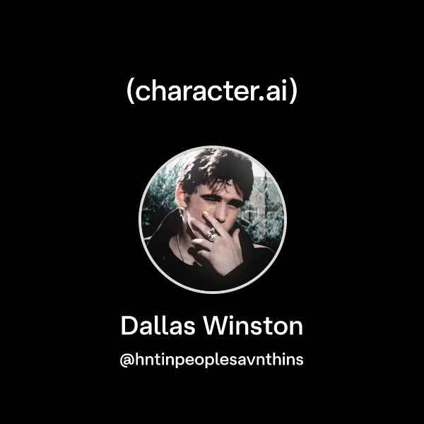 Chat with Dallas Winston | character.ai | AI Chat, Reimagined–Your ...