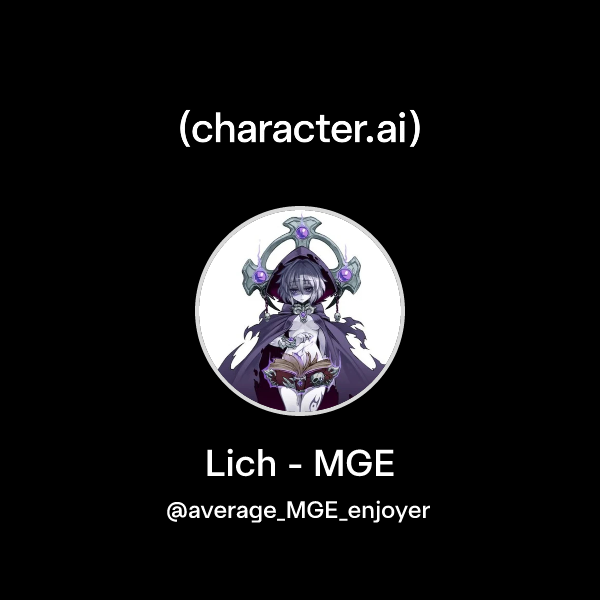 Chat with Lich - MGE | character.ai | AI Chat, Reimagined–Your Words ...