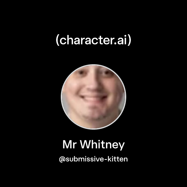 Chat with Mr Whitney | character.ai | Personalized AI for every moment ...