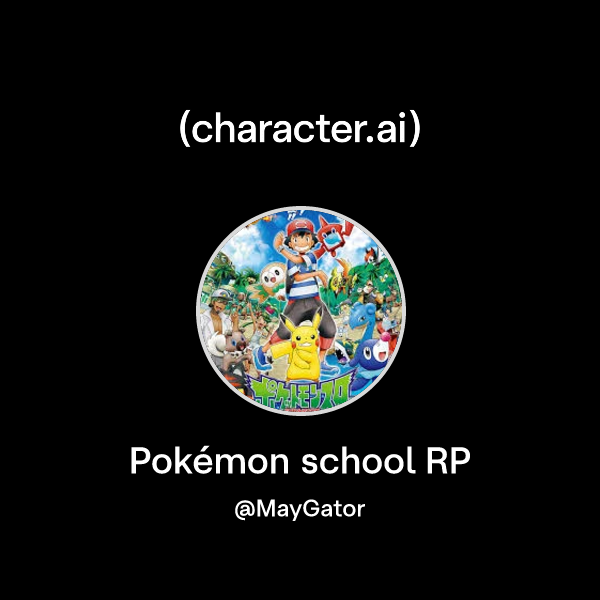 Chat with Pokémon school RP | character.ai | AI Chat, Reimagined–Your ...