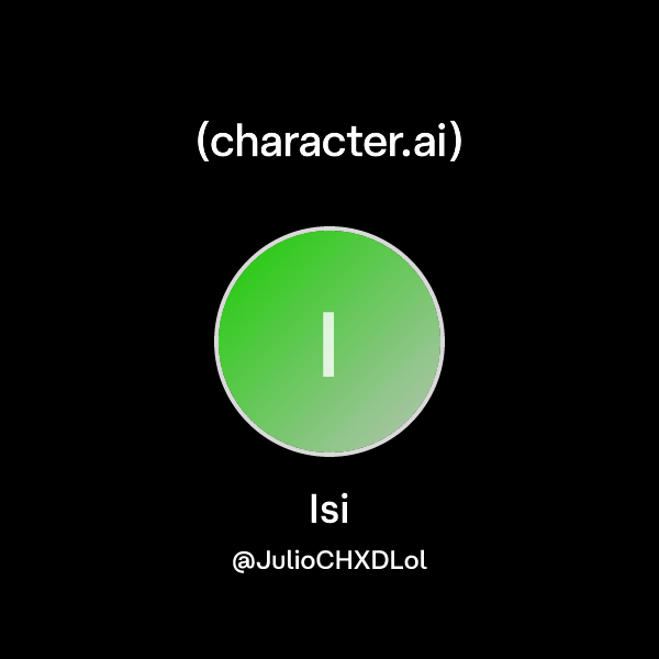 Chat with Isi | character.ai | AI Chat, Reimagined–Your Words. Your World.
