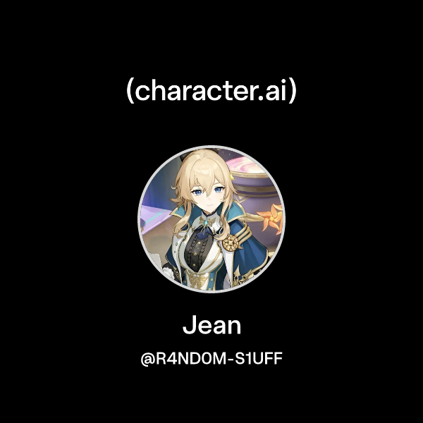 Chat with Jean | character.ai | AI Chat, Reimagined–Your Words. Your World.